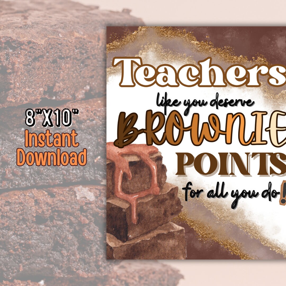 Brownie Appreciation, Teacher and Staff Appreciation Sign, INSTANT ...