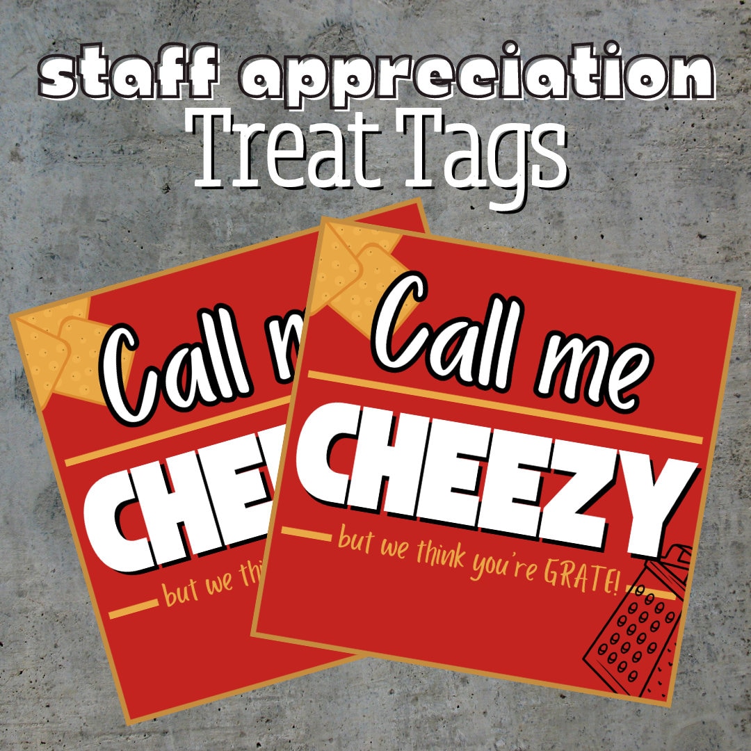Snack Treat Tags for Employee, Teacher, Nurse Appreciation. Cheez Its ...