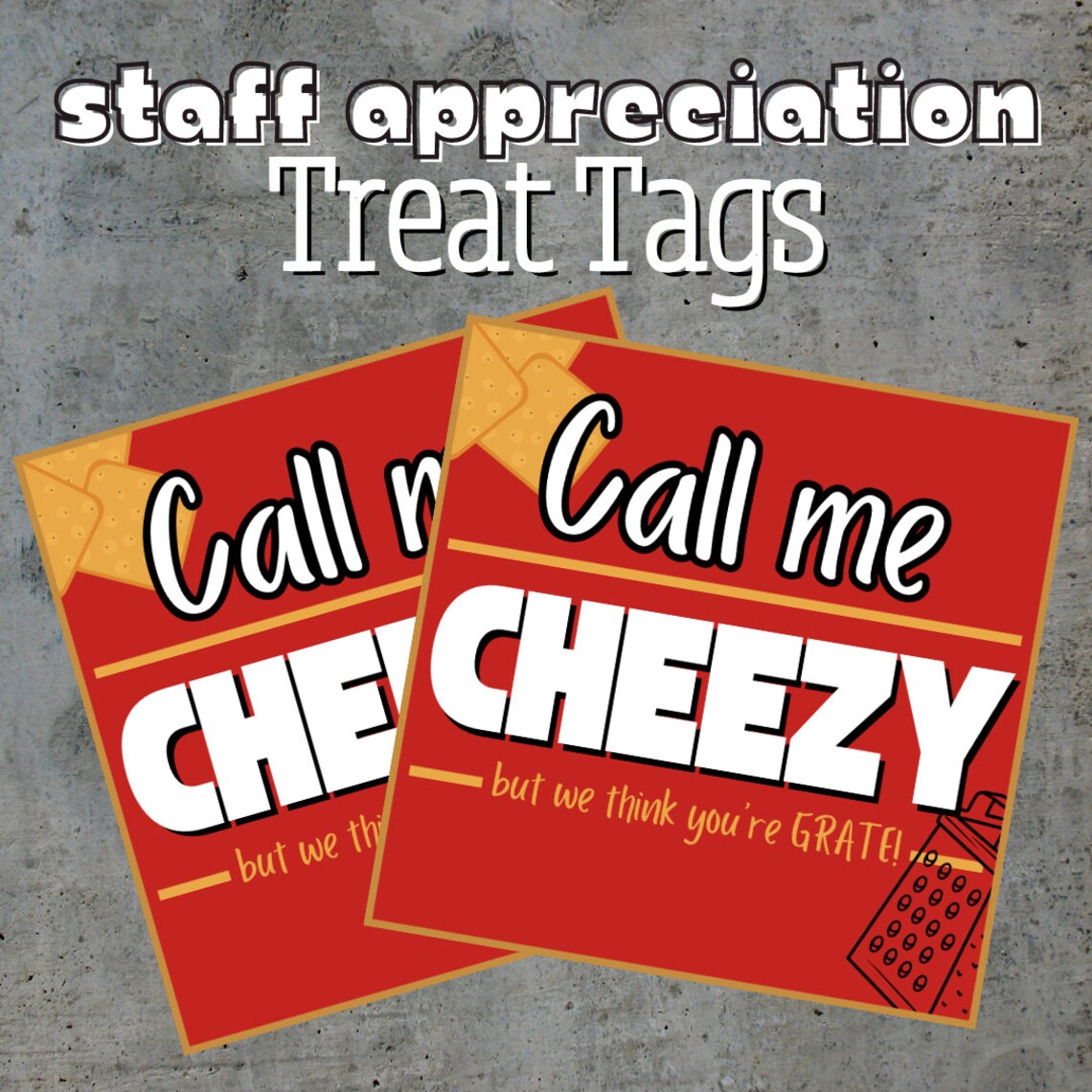 Snack Treat Tags for Employee, Teacher, Nurse Appreciation. Cheez Its ...