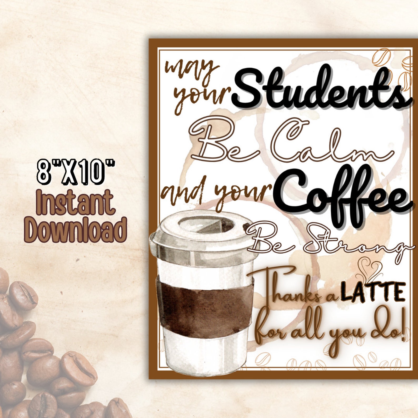 Coffee Appreciation, Teacher and Staff Appreciation Sign, INSTANT ...