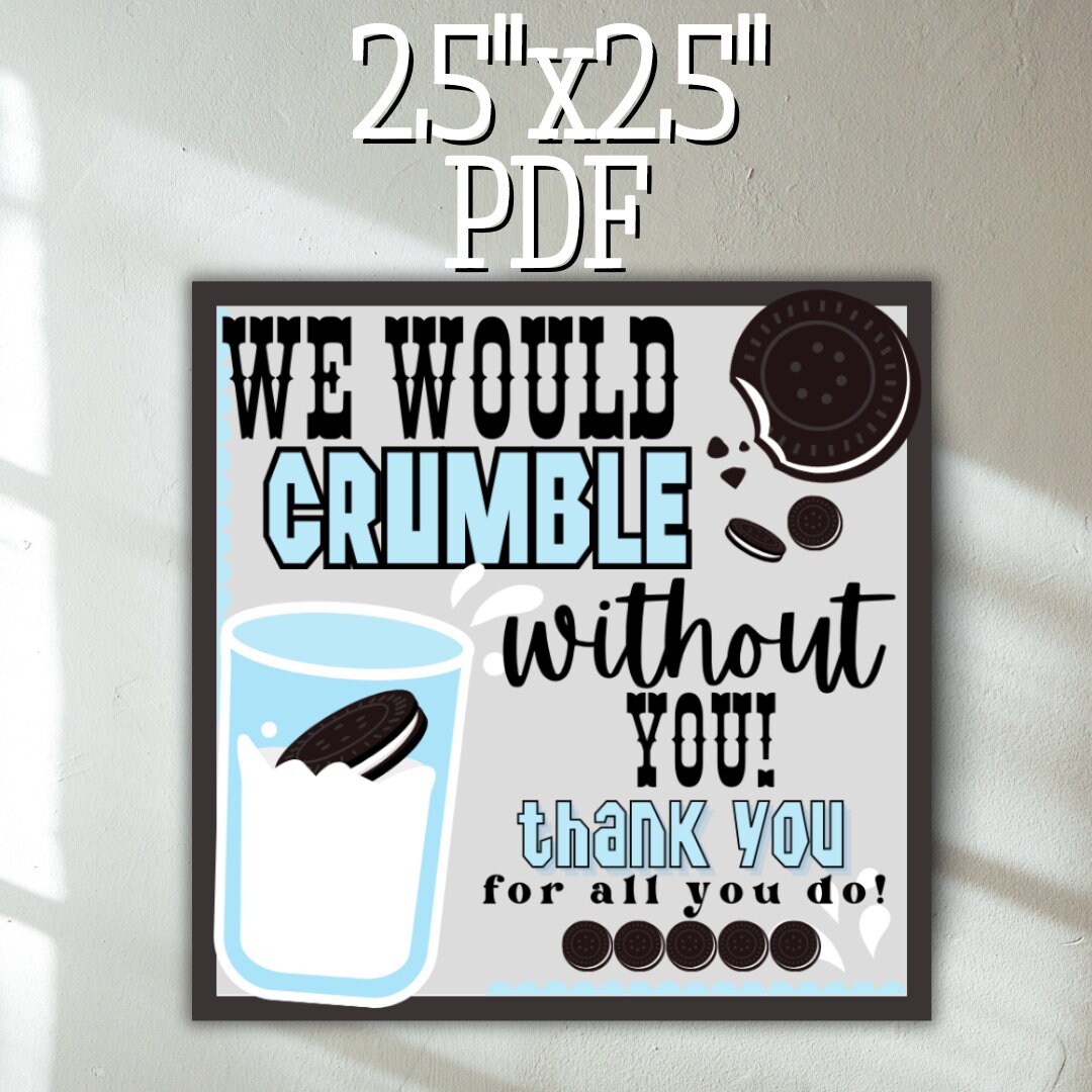 We Would Crumble Without You Oreo Cookie Gift Tags, Oreo Cookies, Gifts ...