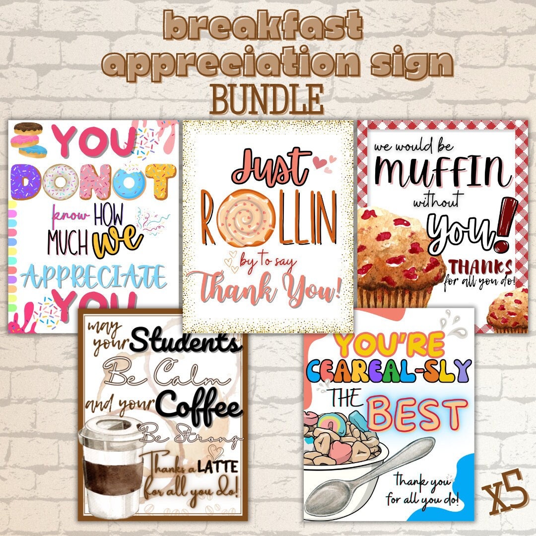 Breakfast Appreciation Signs, Teacher, and Staff Appreciation Sign ...
