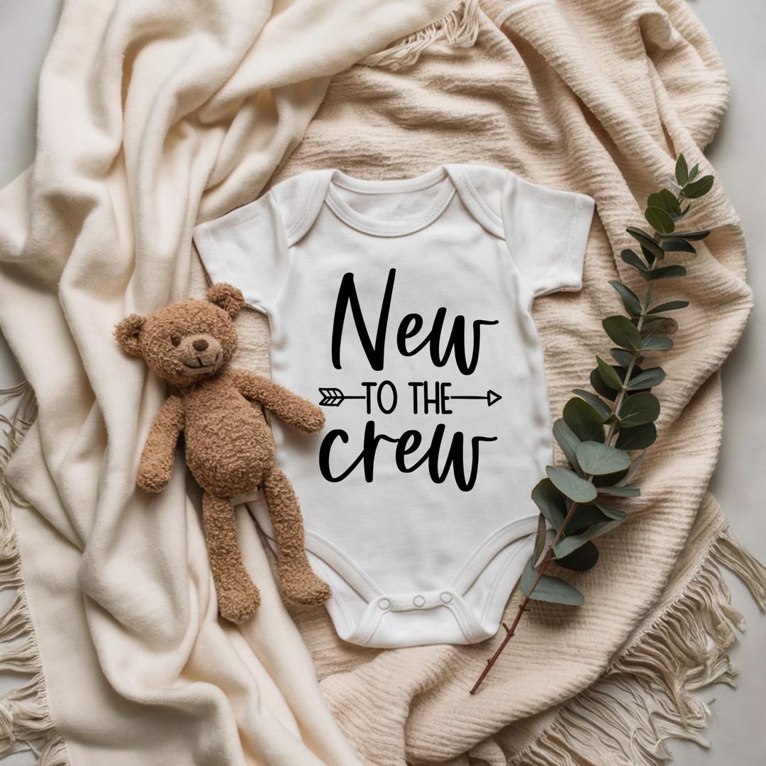New to the Crew, Onesie, Baby, DTF Transfer, Ready to Press DTF Transfers - Direct to Film ...