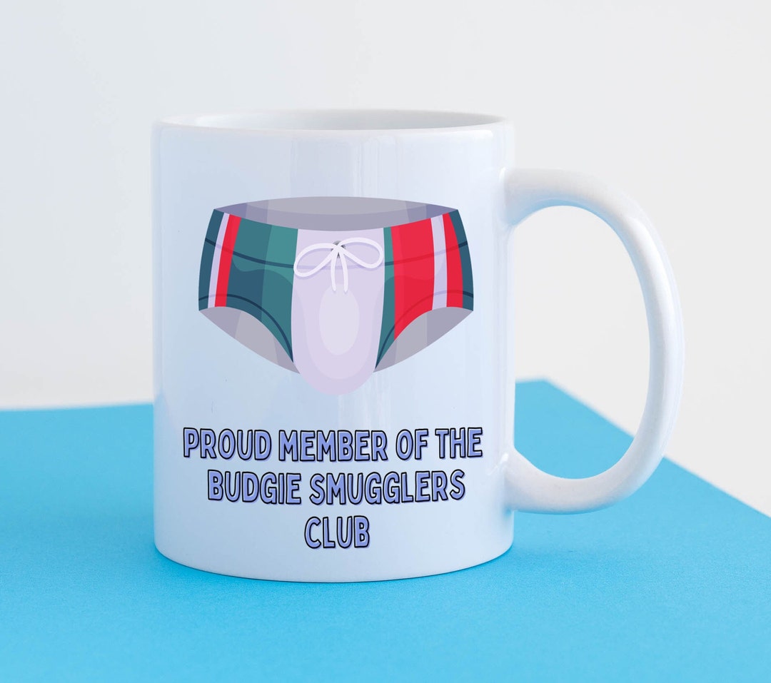 Proud Member of the Budgie Smugglers Club Funny Budgie Smugglers Mug ...