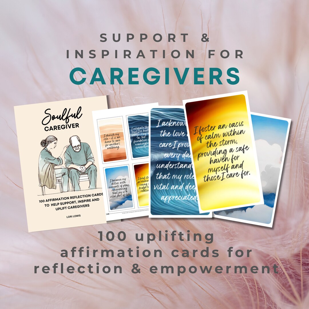 Caregiver Support Affirmation Cards, Printable PDF Deck, Uplifting ...