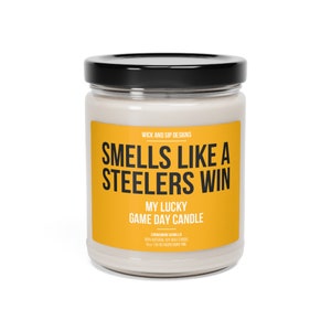 Smells Like A Steelers Win | Pittsburgh Steelers My Lucky Game Day ...