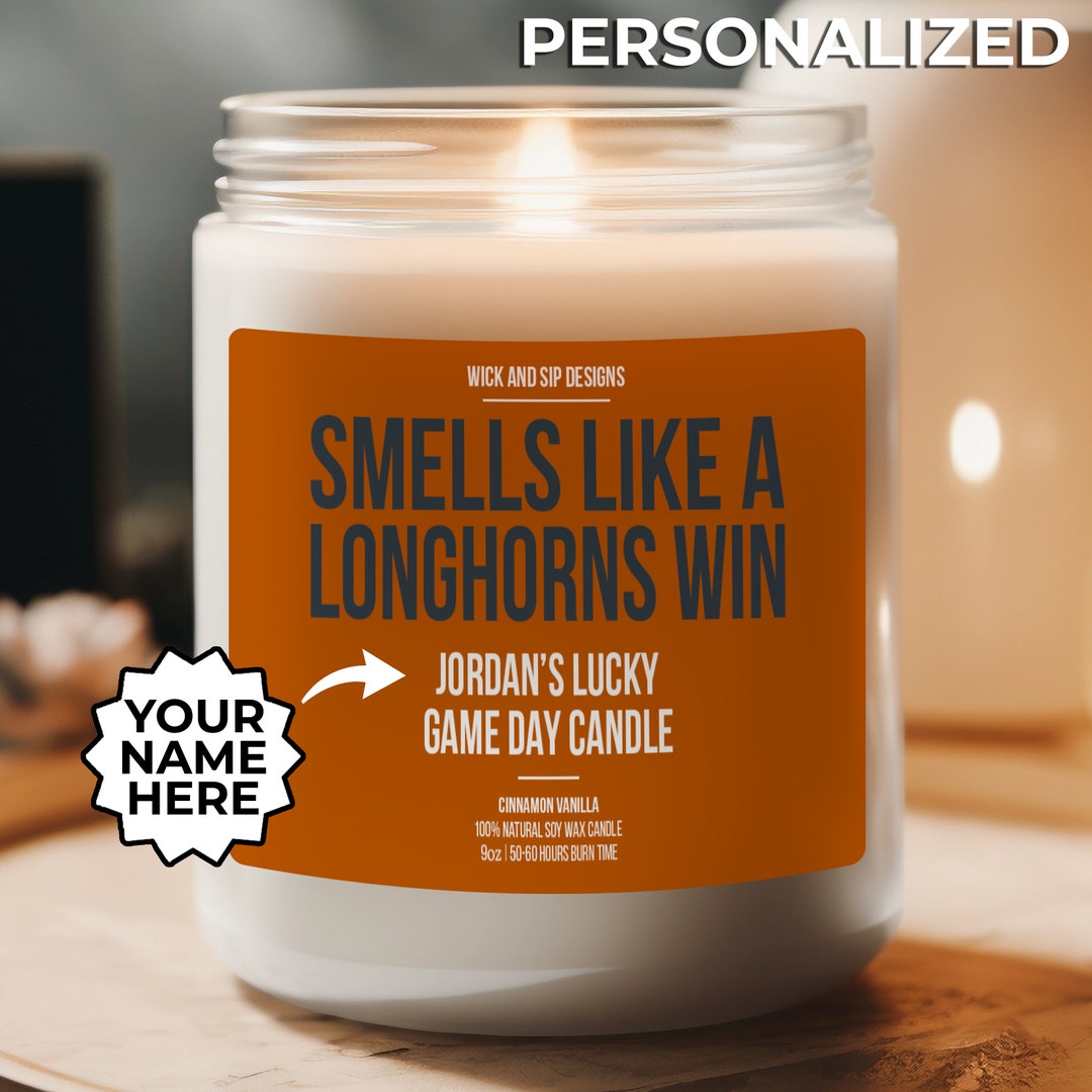 Personalized Smells Like A Longhorns Win Candle, Custom Texas Candle ...