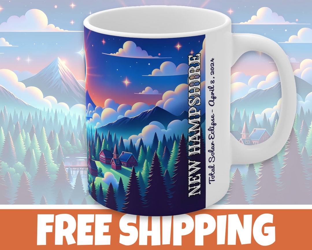New Hampshire 2024 Total Eclipse Mug New Hampshire Solar Eclipse Mug ...