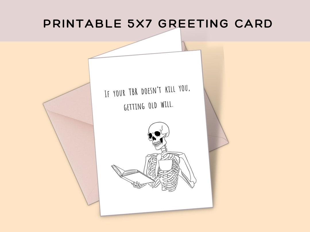 Death by TBR Printable Birthday Card || Greeting Cards for Book Lovers ...