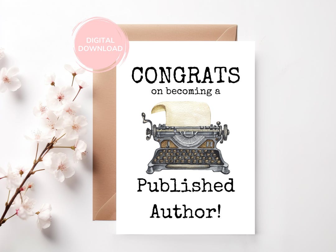 Congrats Published Author Printable Card || Greeting Cards for Authors ...