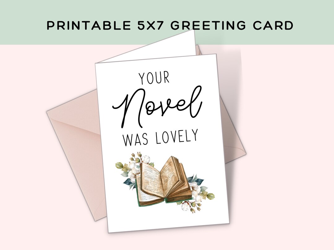 Lovely Novel Printable Card || Greeting Cards for Authors || Printable ...