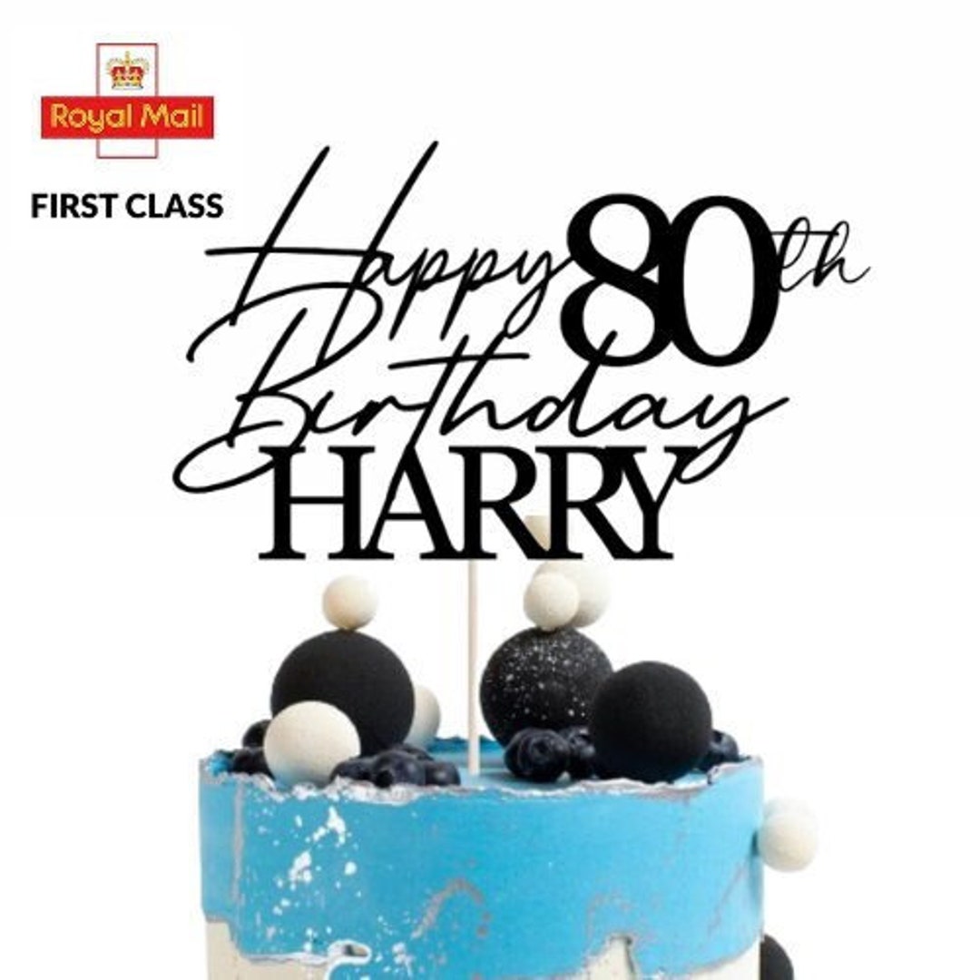 Personalised Happy Birthday Cake Topper, 80th Birthday Cake Decorations ...