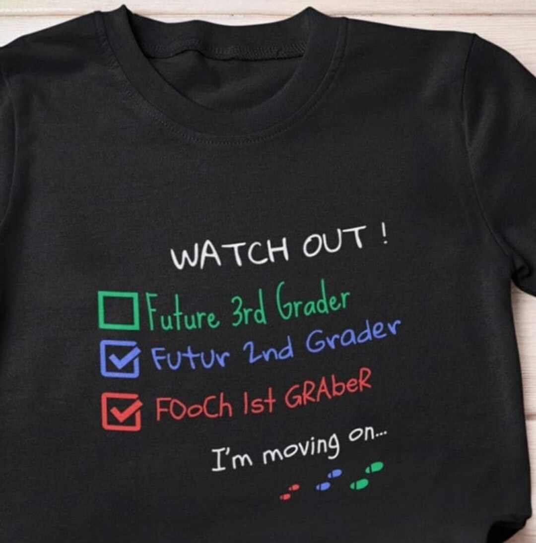 Future Third Grader, End of Year Shirt, Last Day of School Shirt ...