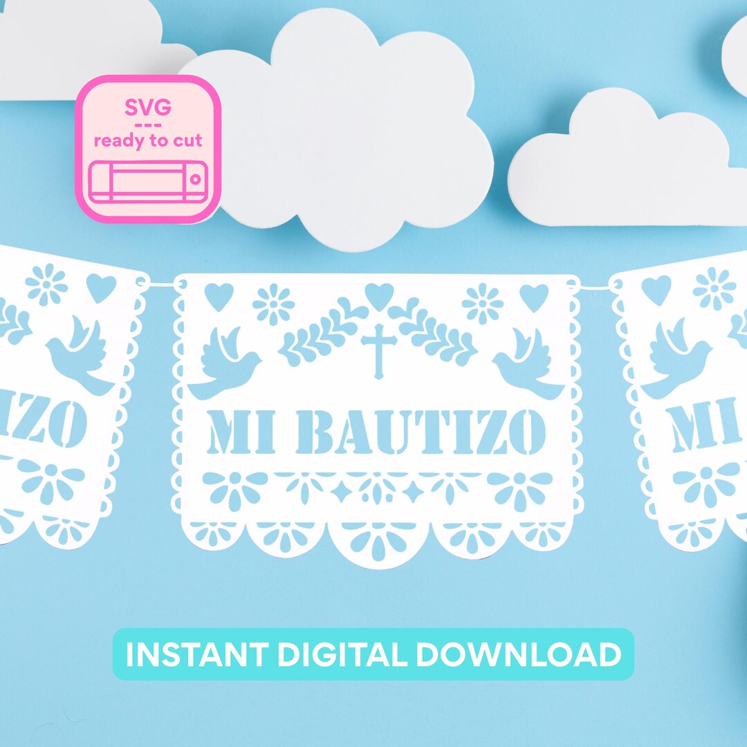Mi Bautizo Papel Picado Banner SVG: Cielito Lindo Baptism Decoration ...
