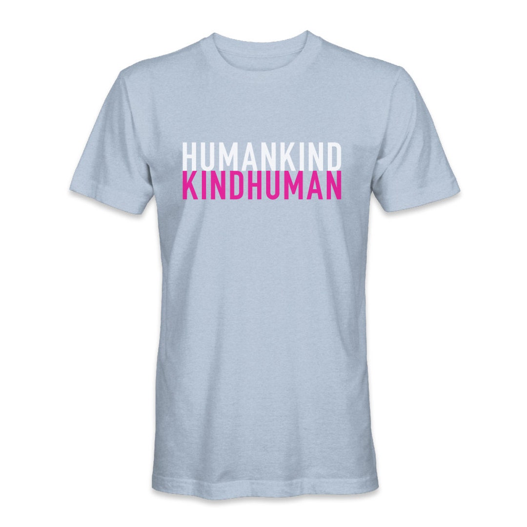 Unity in Hue: HUMANKIND / KINDHUMAN Blue Tee - White & Fuchsia Text for ...
