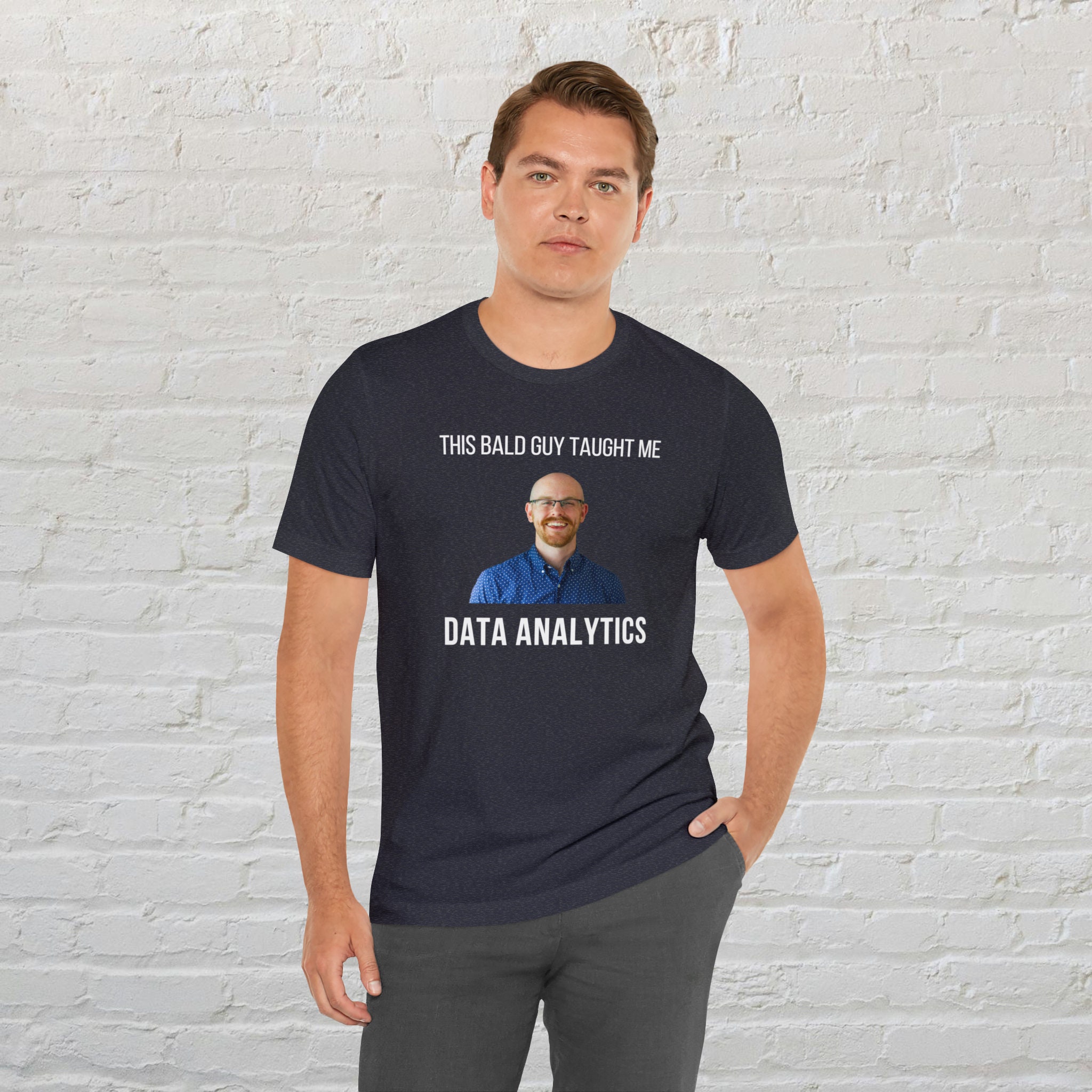 Alex the Analyst T-shirt this Bald Guy Taught Me Data Analytics - Etsy