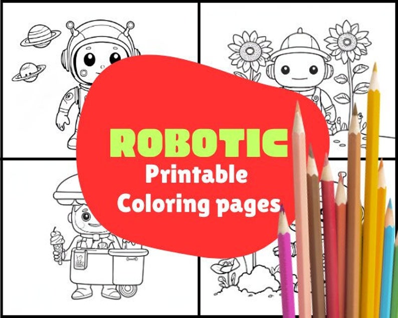Cute Robot Coloring Pages for Kids Robotic Coloring Pages Printable Bot ...