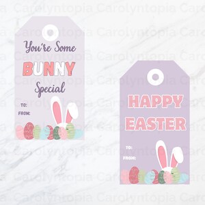 Printable Easter Gift Tags: Happy Easter & You're Some Bunny Special ...