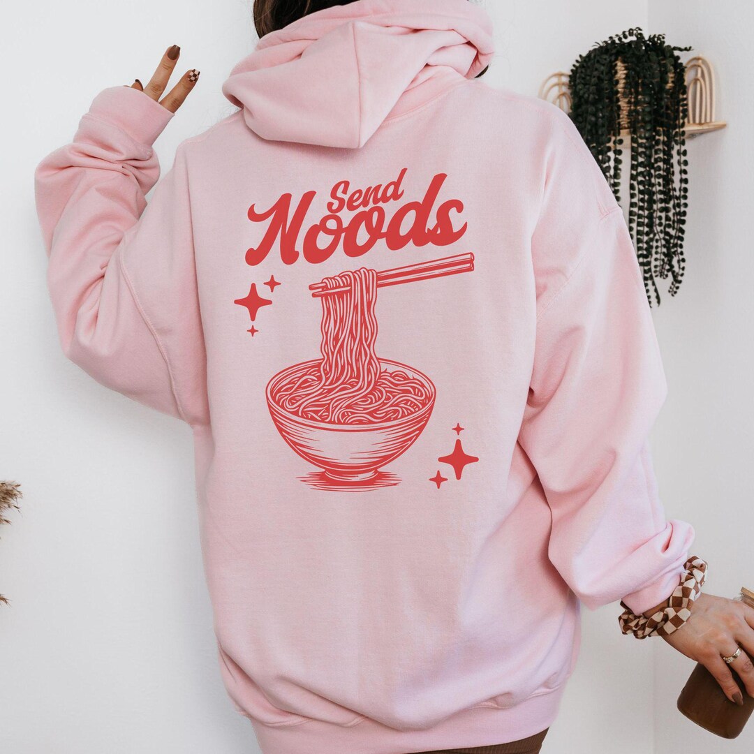 Send Noods Ramen Hoodie, Ramen Noodles Shirt, Ramen Tee, Japanese Ramen ...