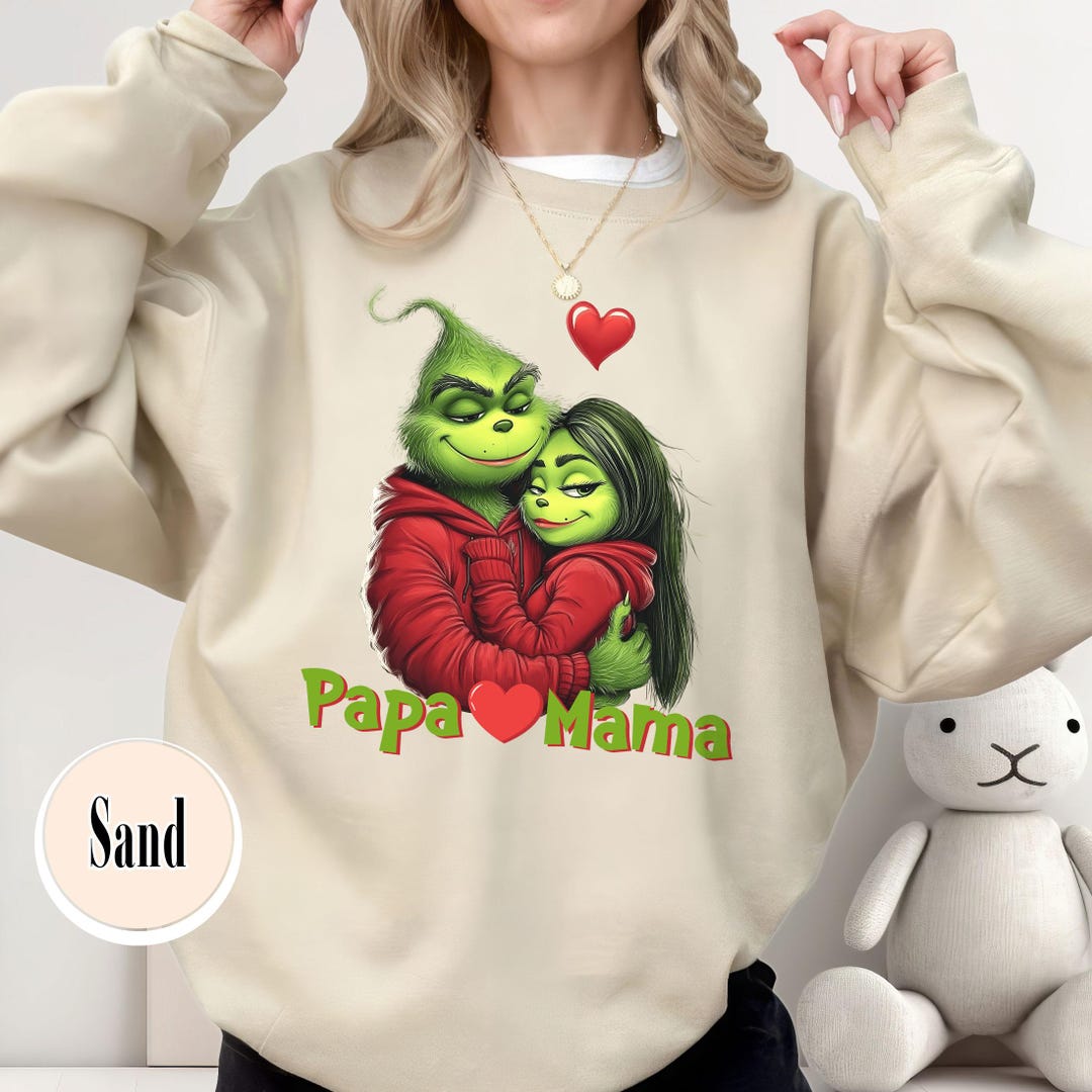 Grinchy Papa Loves Mama Christmas Sweatshirt, Grinch Holiday Shirt, Christmas Family Matching ...