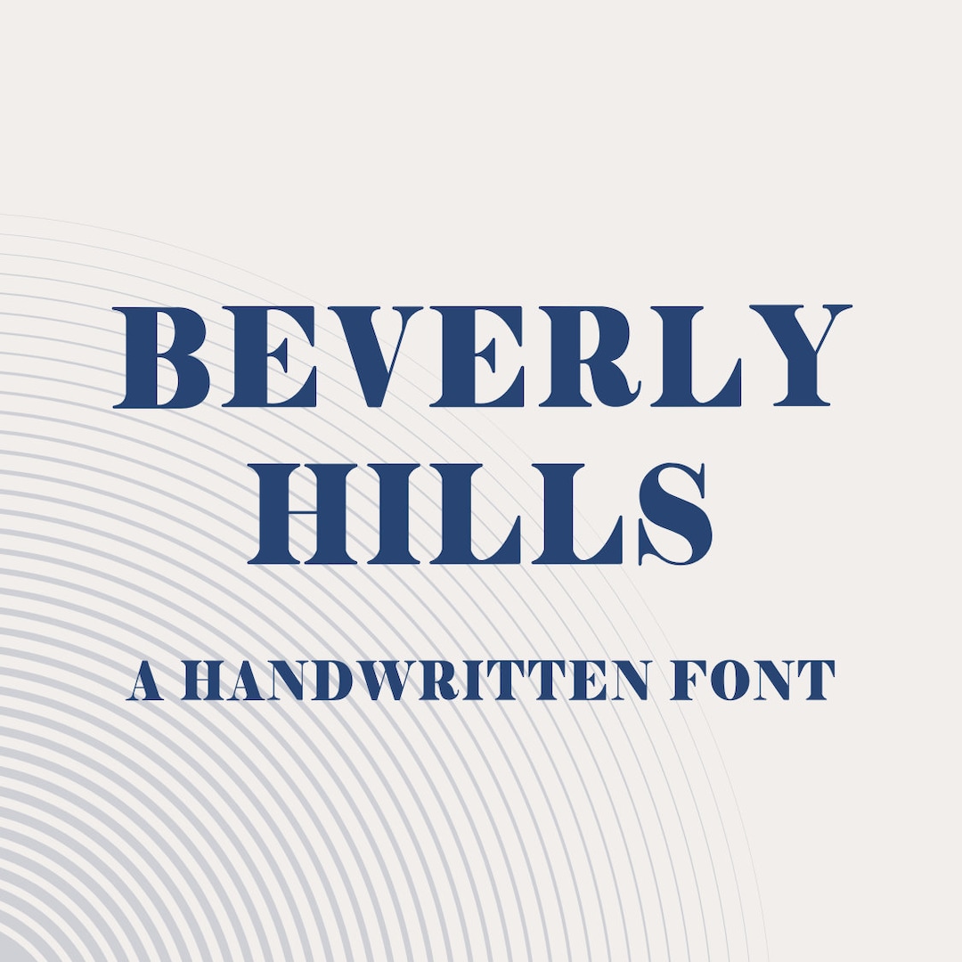 BEVERLY HILLS Font - Handwritten Font, Bold Fonts, Cricut Fonts, Laser ...