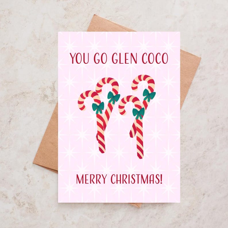 You Go Glen Coco Card Mean Girls Christmas Card for Her Best Friend ...