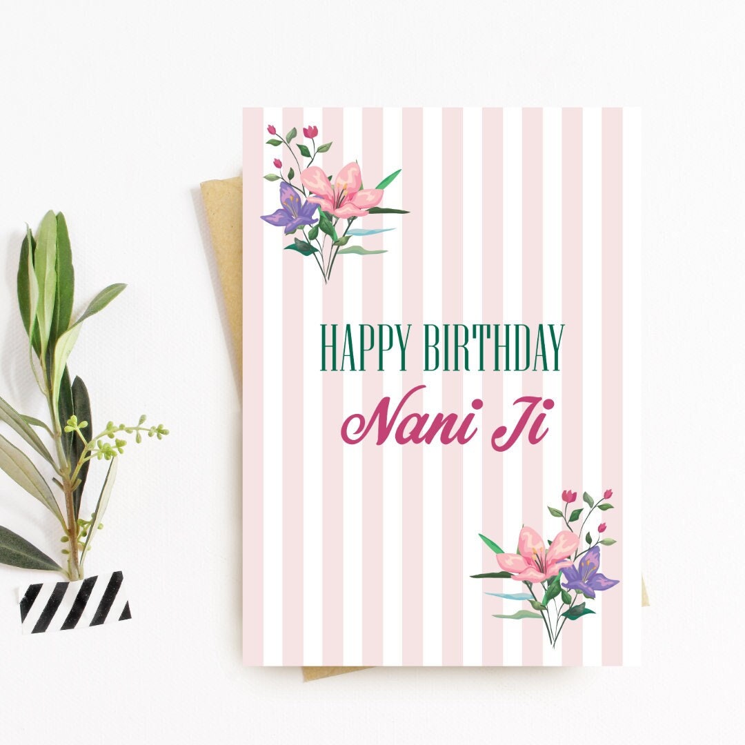 Indian Birthday Card Happy Birthday Nani Happy Birthday Bibi ...
