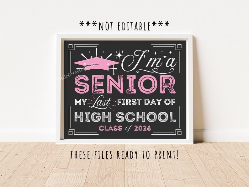 Last First Day of Senior Year Sign Printable First Day of High School ...