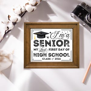 First Day of Senior Year Sign Class of 2026 Printable Senior Last First ...