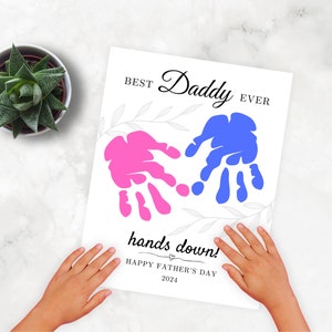 Best Daddy Hands Down Handprint Art Craft Kids Fathers Day Gifts Daddy ...