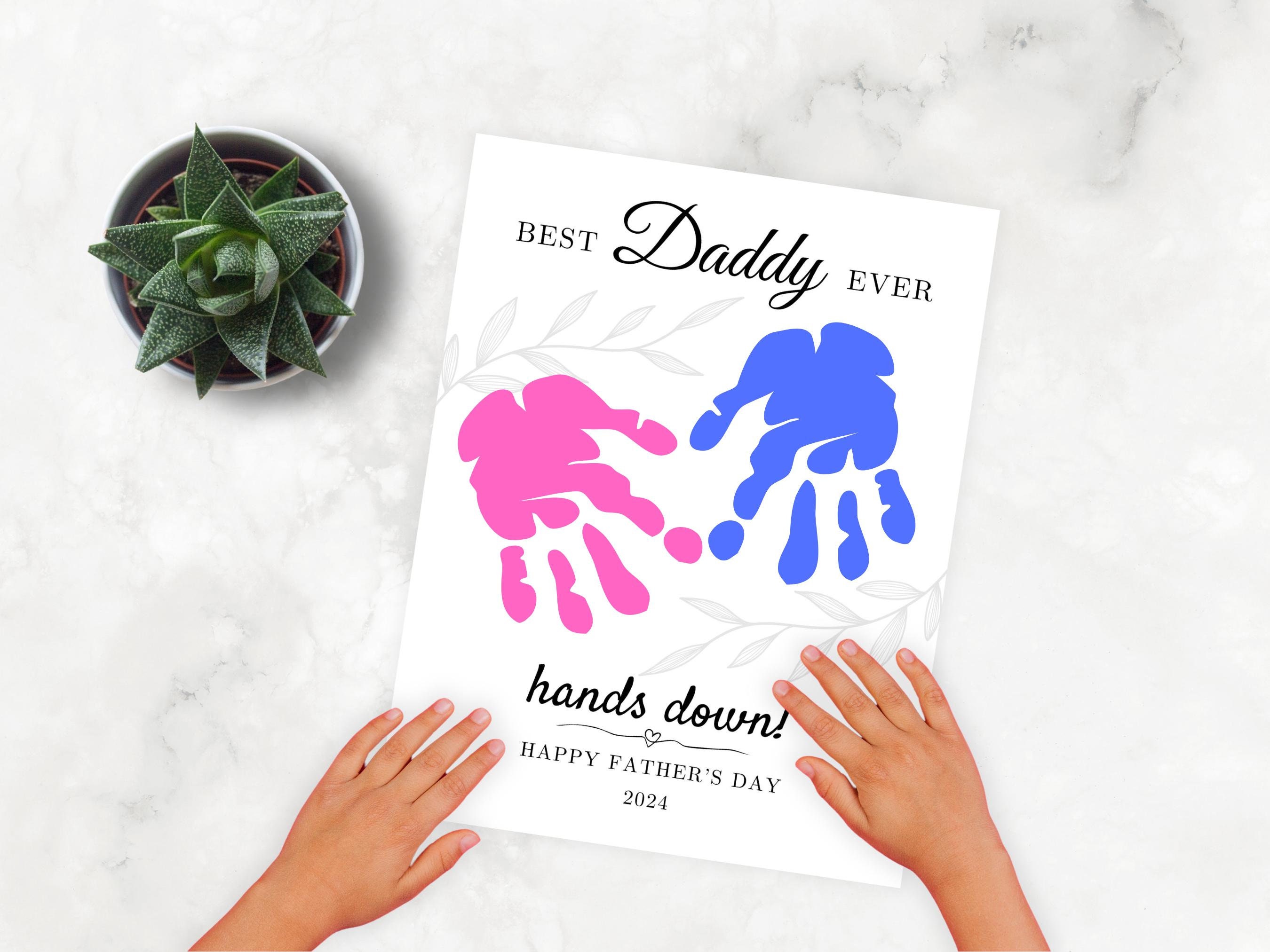 Best Daddy Hands Down Handprint Art Craft Kids Fathers Day Gifts Daddy ...
