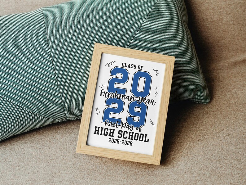 First Day of High School Sign Class of 2029 Freshman Year Sign ...