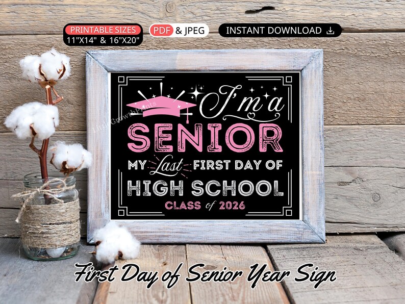 Last First Day of Senior Year Sign Printable First Day of High School ...