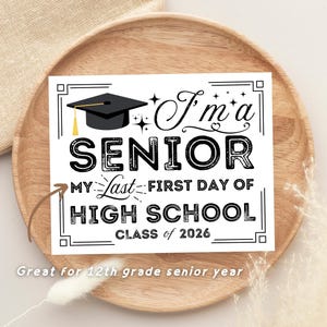 First Day of Senior Year Sign Class of 2026 Printable Senior Last First ...