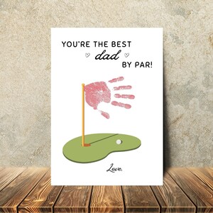Fathers Day Handprint Golf Craft Dad, Best Dad by Par Printable DIY ...