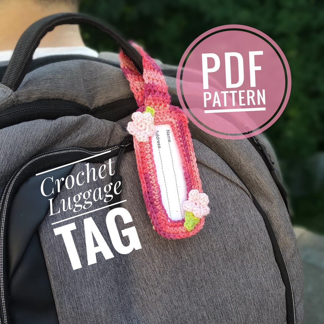 PDF Patern Crochet Luggage Tag, Name Tag, Travel Accessories, Kids ...