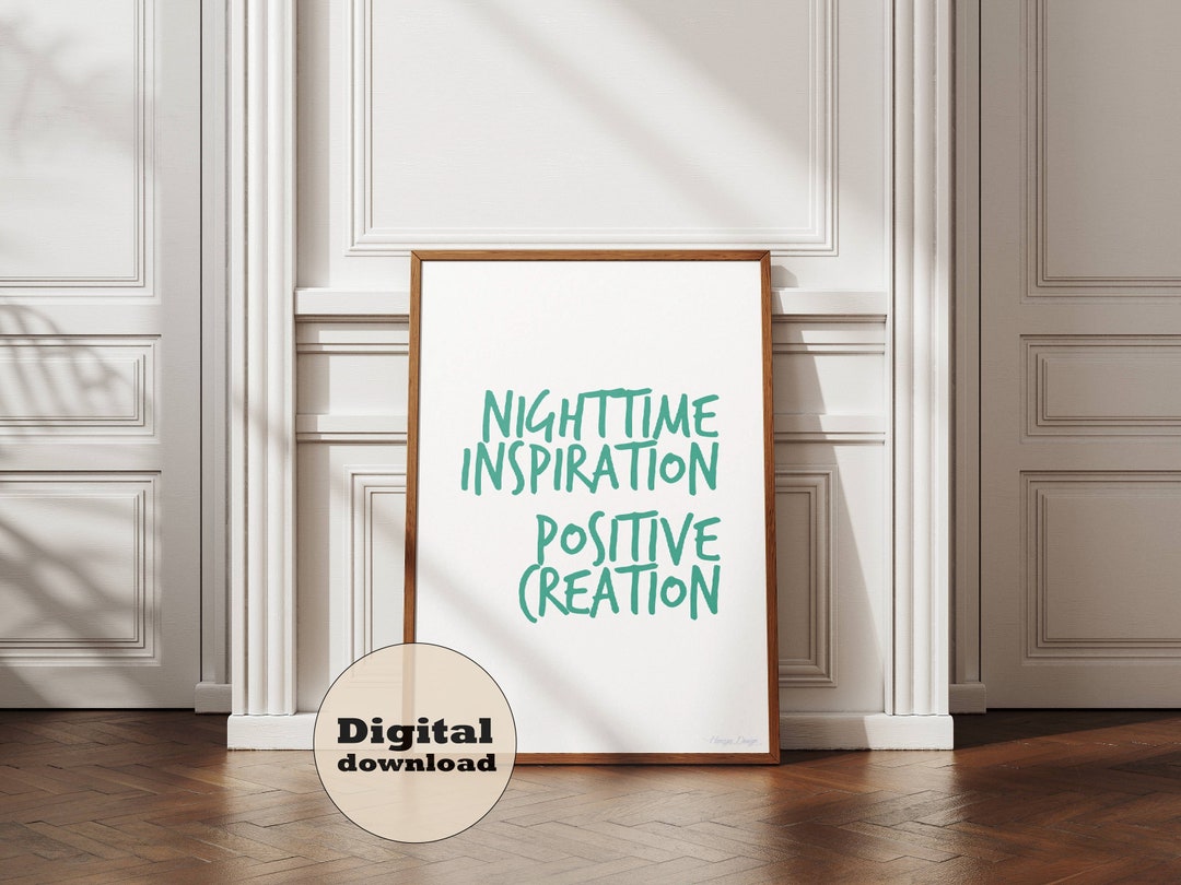 Poster Nighttime Inspiration Positive Creation Green Instant Download ...
