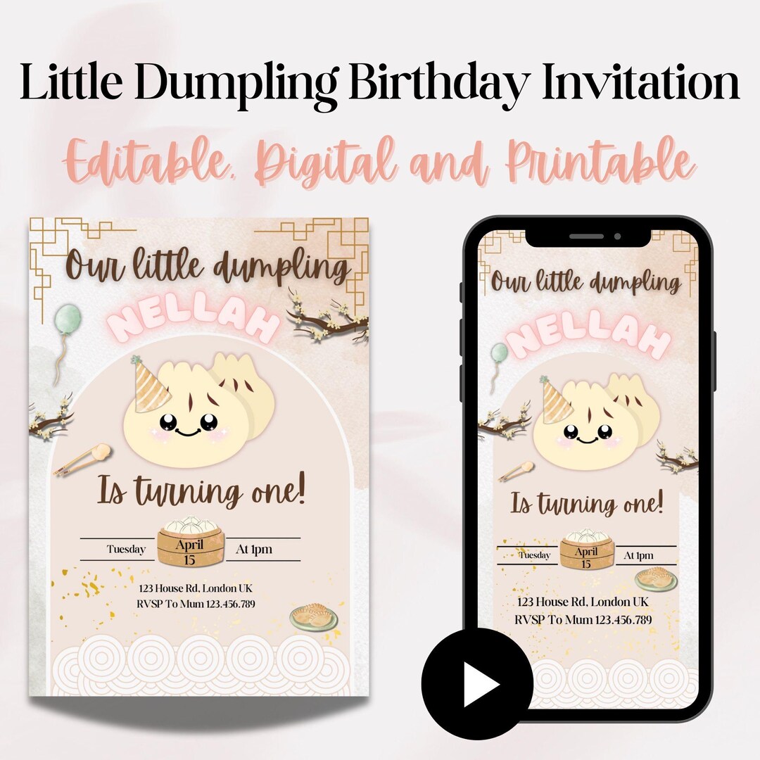 Editable Little Dumpling Baby First Birthday Invite | Editable Dumpling ...