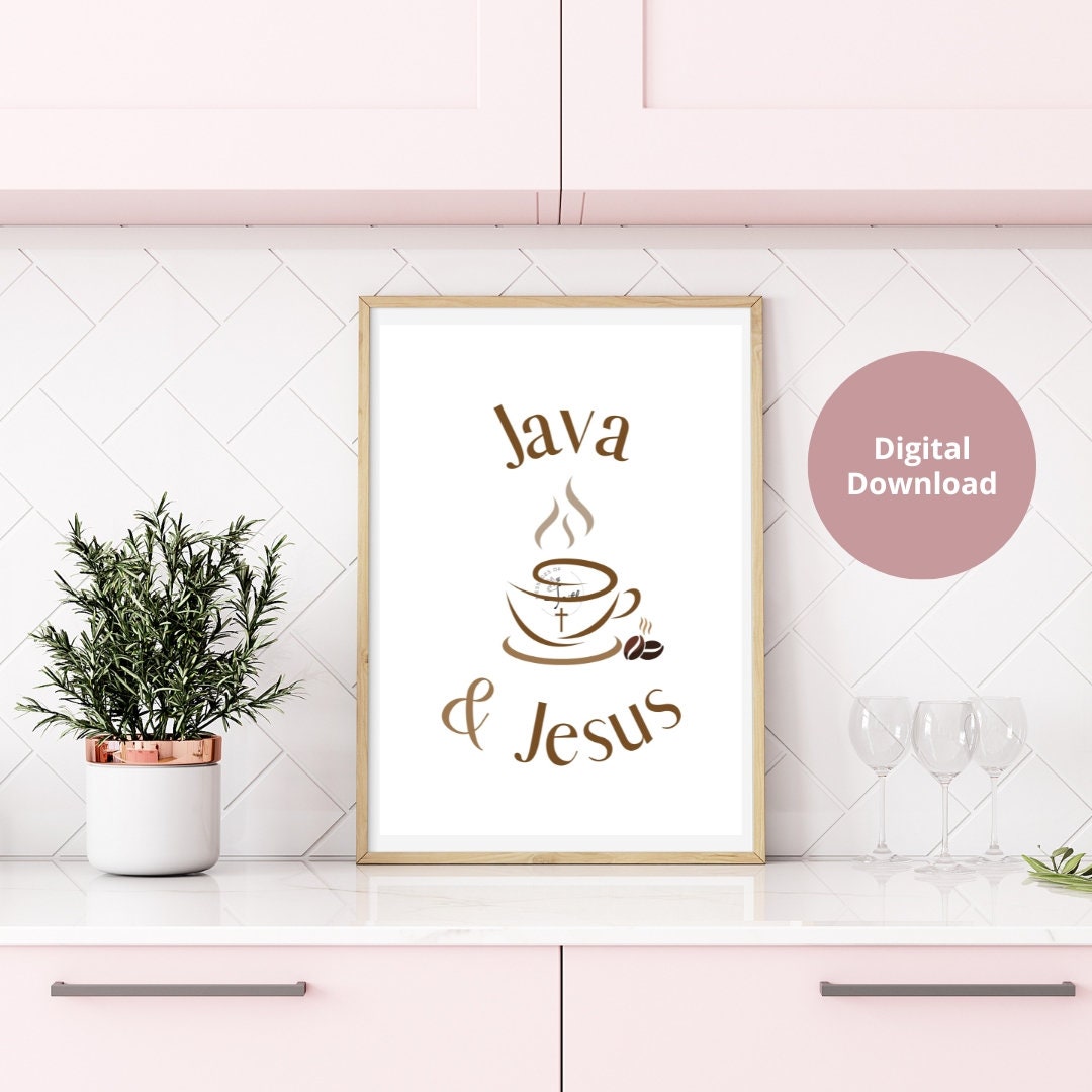 Java and Jesus Coffee Art Printable Christian Kitchen Coffee Art ...