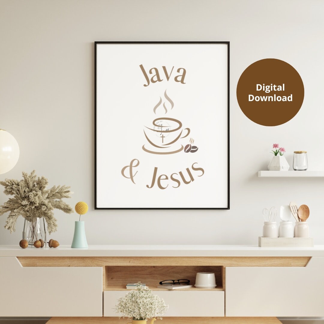 Java and Jesus Coffee Art Printable Christian Kitchen Coffee Art ...