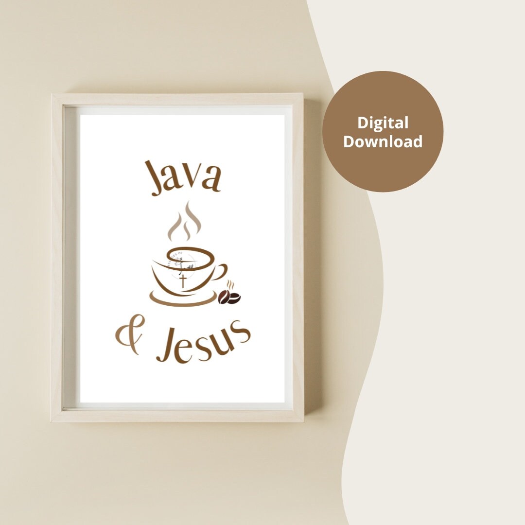Java and Jesus Coffee Art Printable Christian Kitchen Coffee Art ...