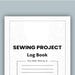 Sewing Project Log Book, Sewing Project Planner, Sewing Organizer ...