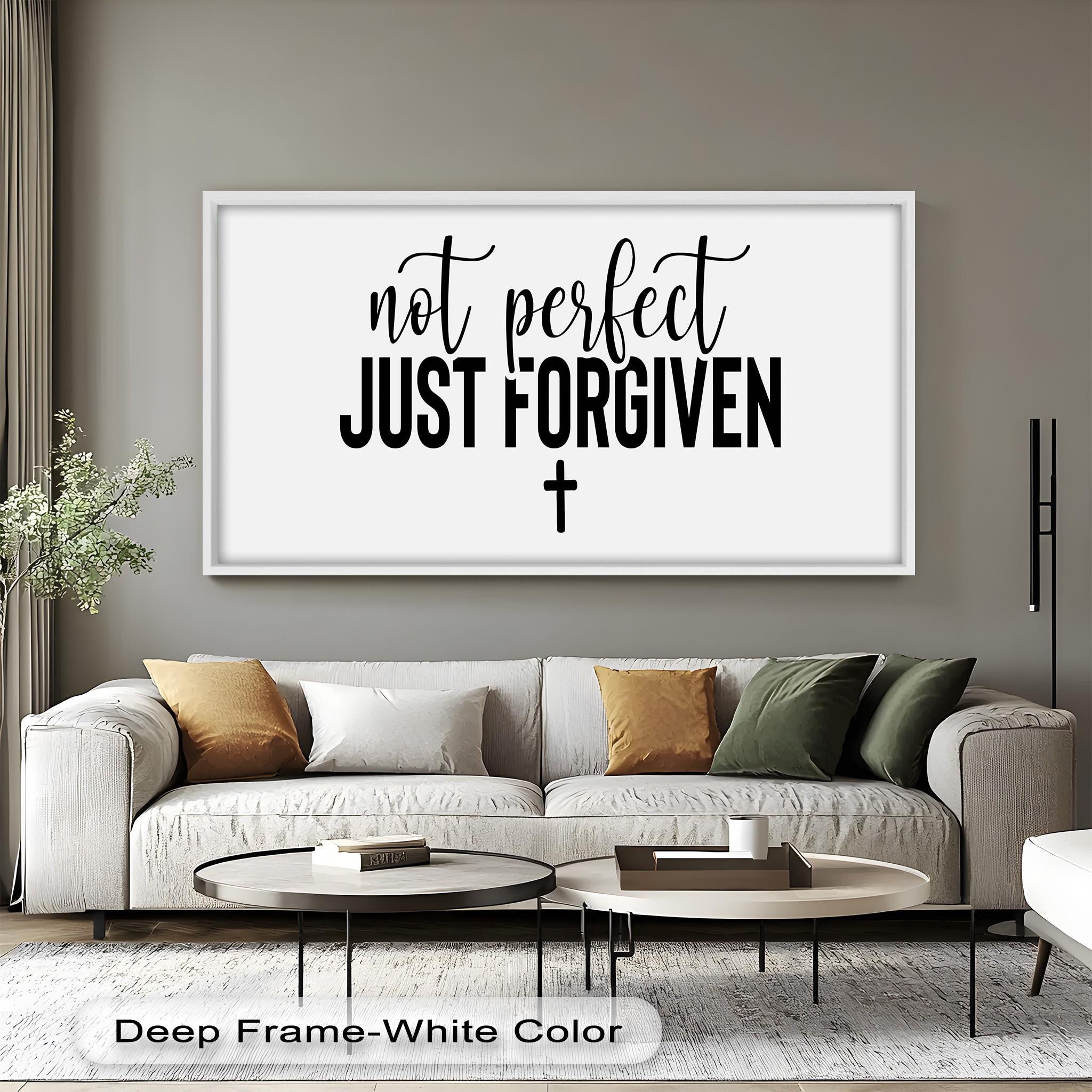 Not Perfect Just Forgiven Wall Art – Christian Bible Quote Sign ...