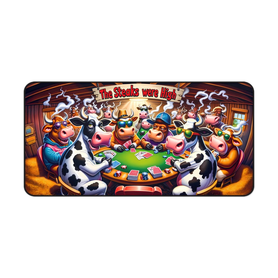 The Steaks Were High Fun Cow Poker Gaming Mat Unique Desk Mat for ...