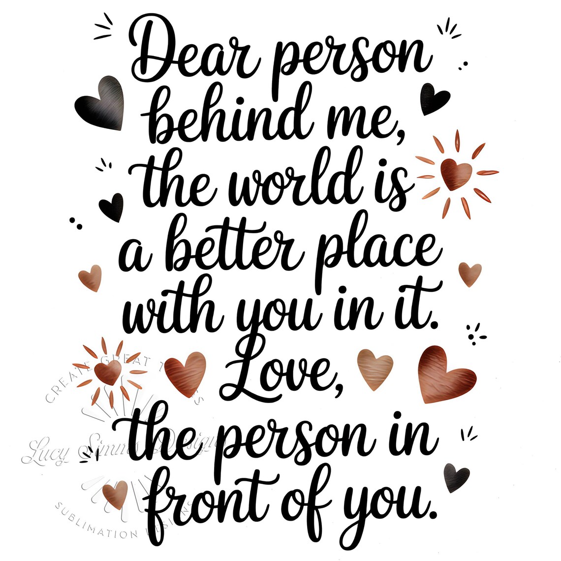 Inspirational Quote PNG: Dear Person Behind Me, Love (digital Download ...