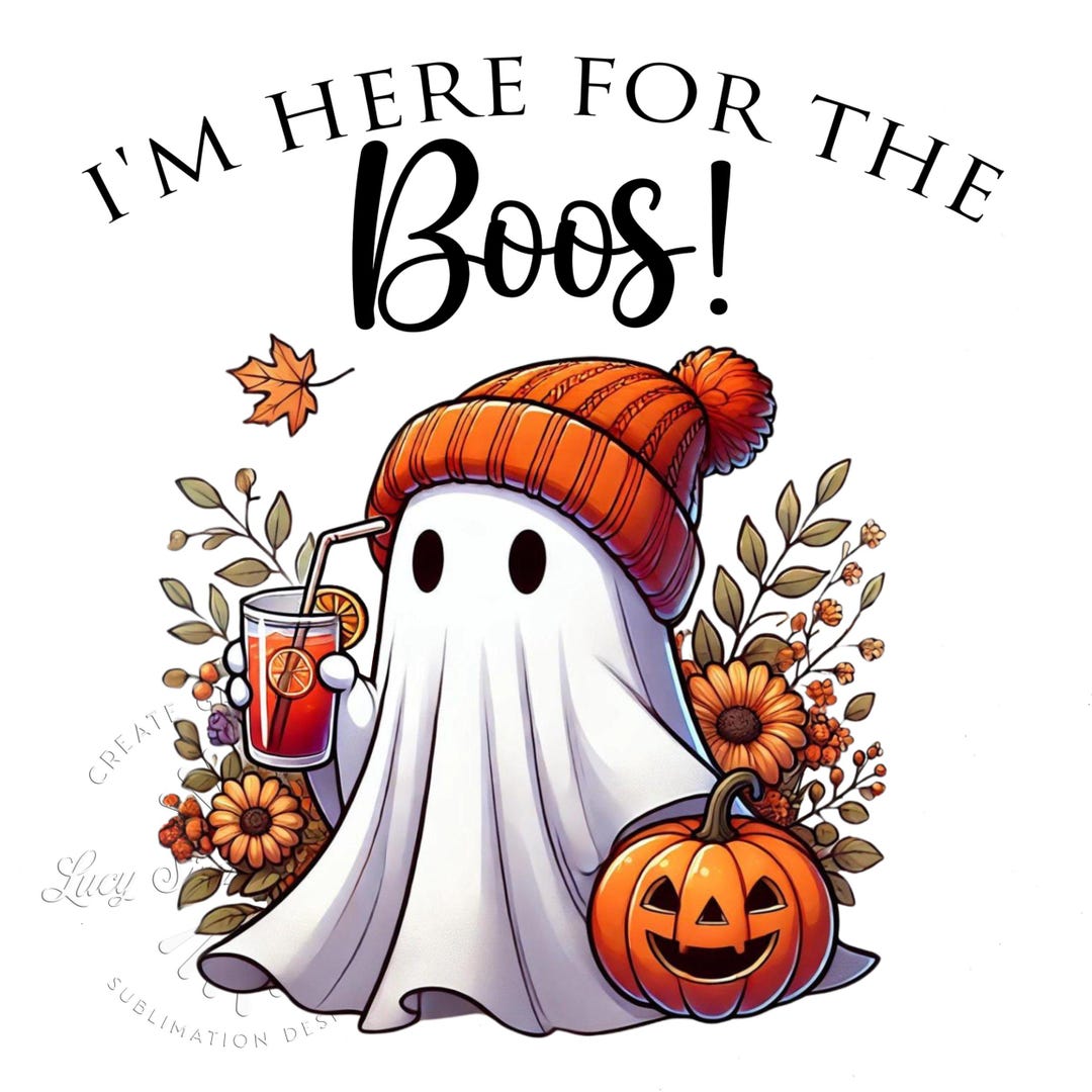 Retro Halloween Ghost PNG: 'i'm Here for the Boos' (digital Download ...