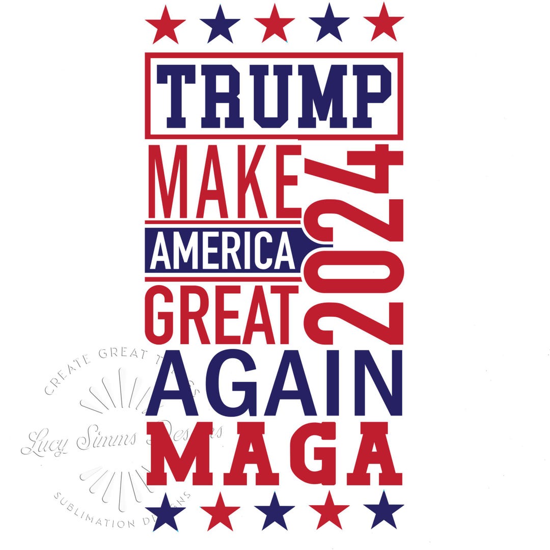Trump Make America Great Again 2024 Political Png Shirt Design America ...