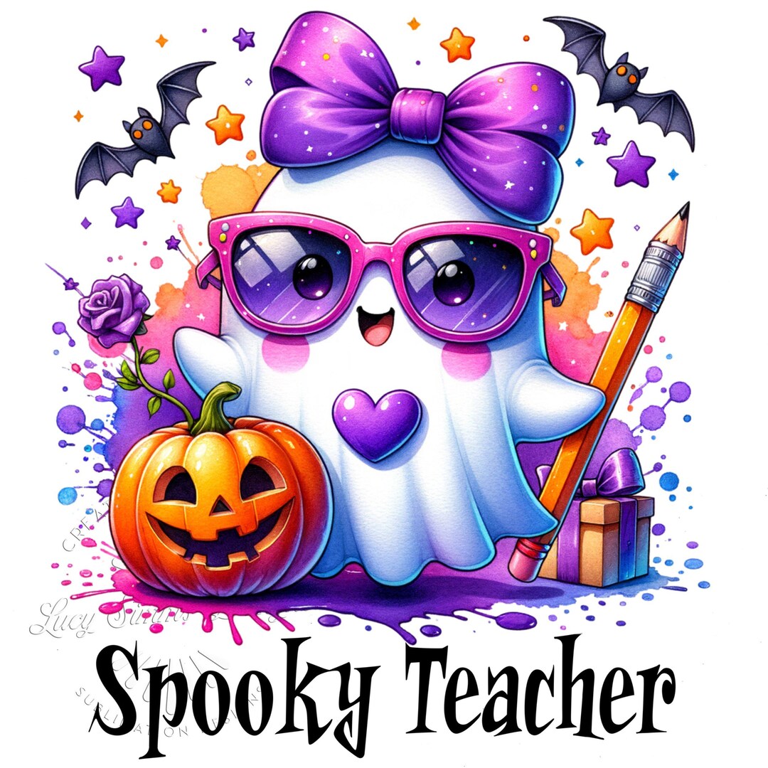 Spooky Teacher Png, Halloween Png, Cute Ghost Png, Spooky Vibes Png ...