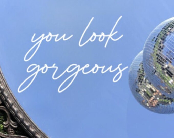 Mirror Affirmation Vinyl Decal, Hello. You're Looking Gorgeous Today ...
