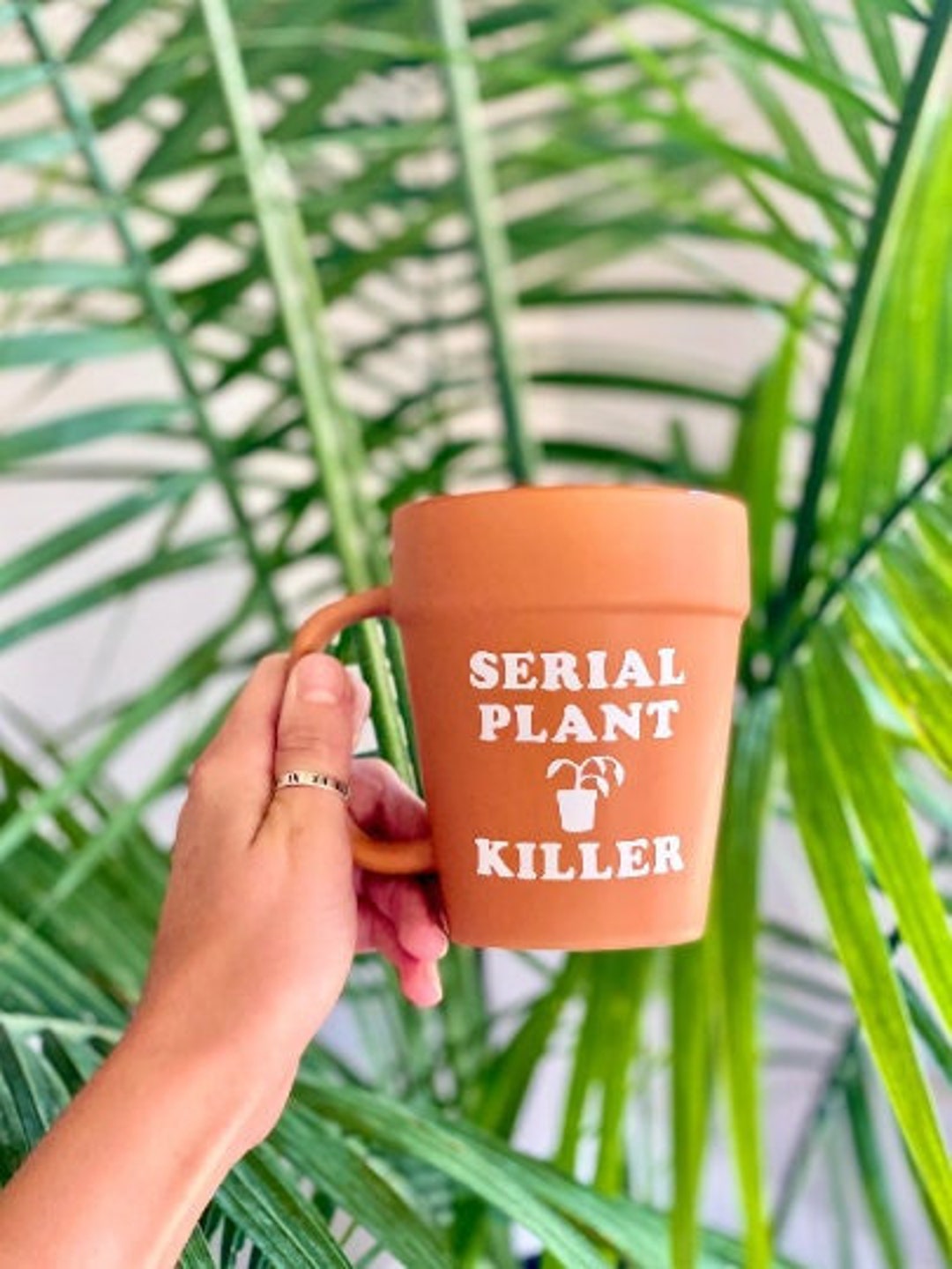 Serial Plant Killer Terra-cotta Lookalike Mug, Cute Coffee Mug, Plants ...